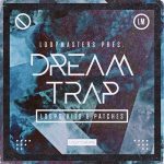 Trap风格素材 - Loopmasters Dream Trap MULTiFORMAT - 编曲资源