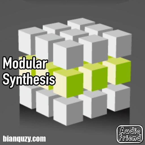 AudioFriend Modular Synthesis WAV-FANTASTiC - 编曲资源 AudioFriend Modular Synthesis WAV-FANTASTiC - 编曲资源