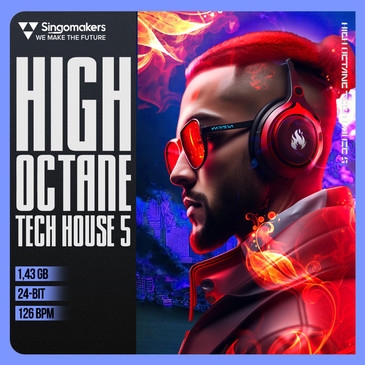 Singomakers High Octane Tech House 5 MULTiFORMAT-FANTASTiC - 编曲资源