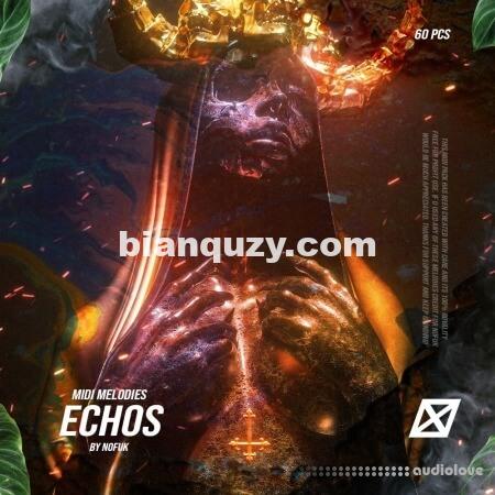 NoFuk ECHOS Trap Midi Melodies (60+ pcs) [MiDi] - 编曲资源
