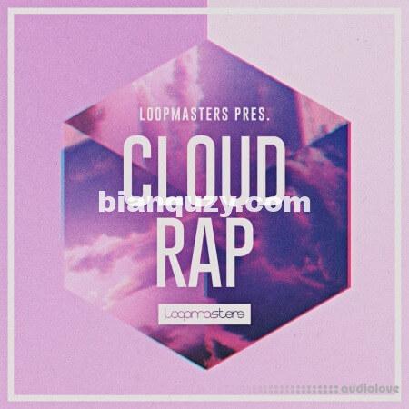Loopmasters Cloud Rap [MULTiFORMAT] - 编曲资源