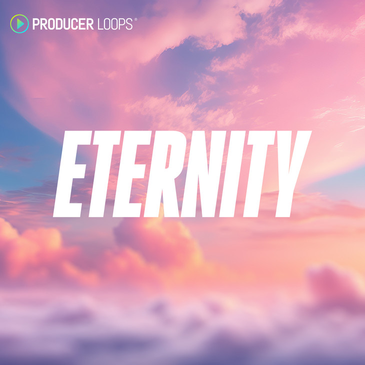 Producer Loops Eternity MULTiFORMAT-FANTASTiC - 编曲资源