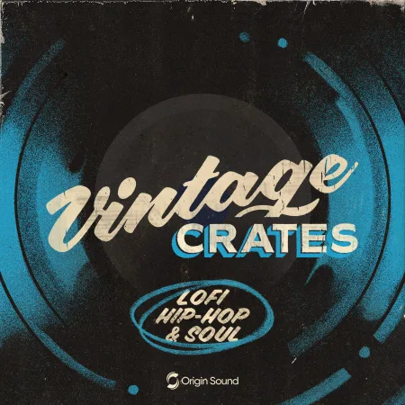Origin Sound vintage crates WAV-FANTASTiC - 编曲资源